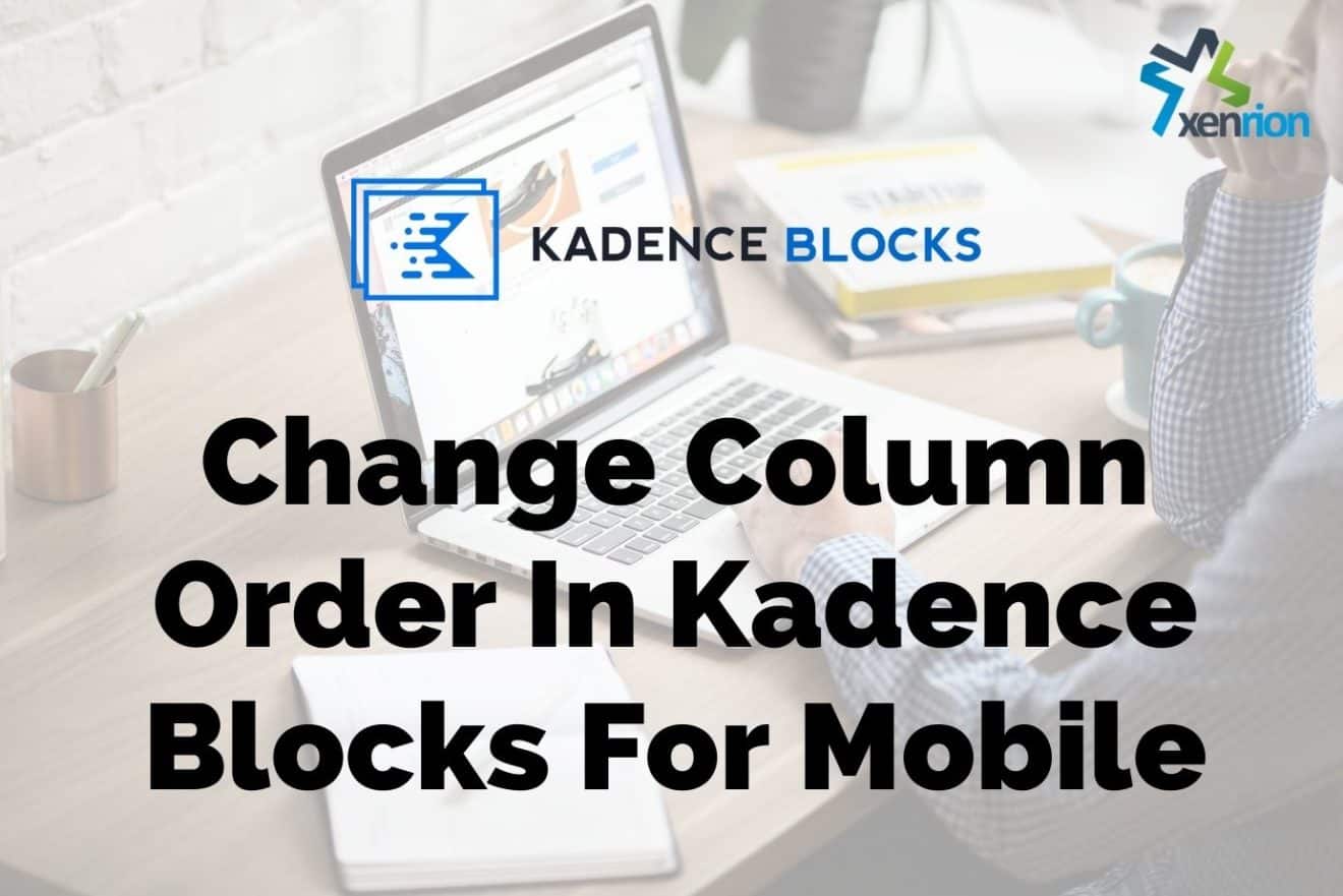 Change Column Order On Mobile For Elementor - XENRION